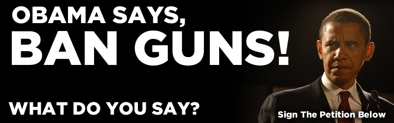 Obama Gun Ban | National Association for Gun Rights